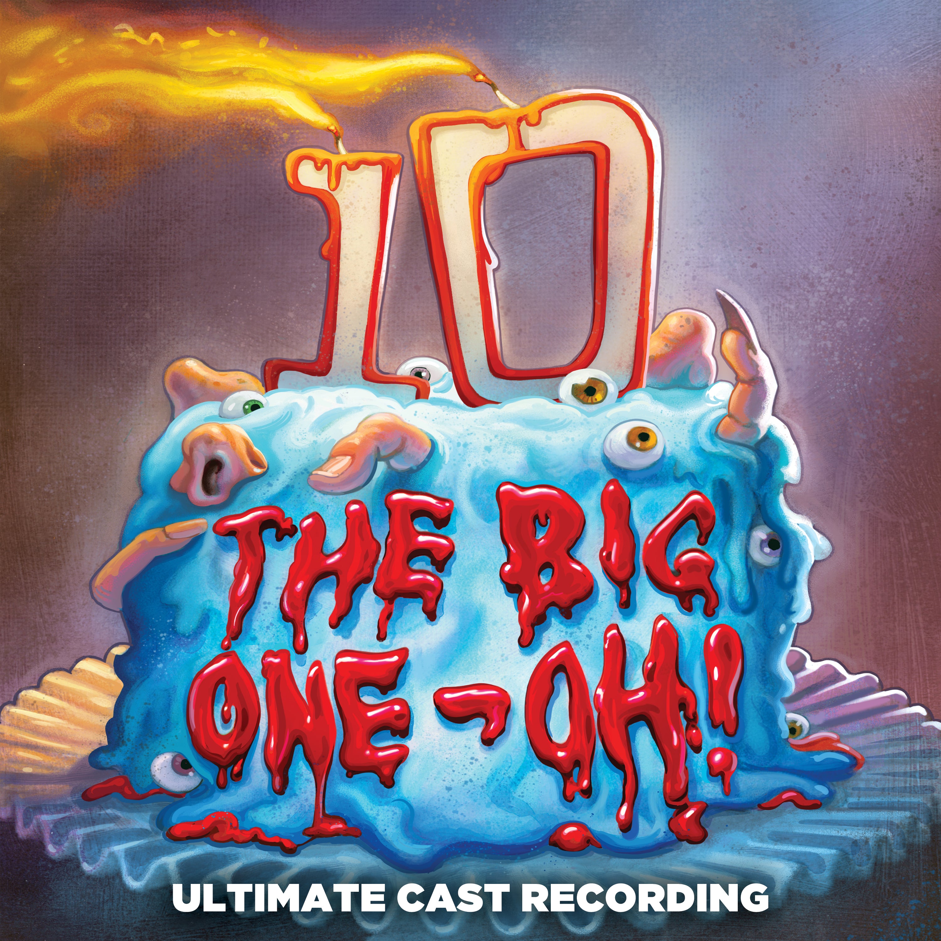 The Big One-Oh! (Ultimate Cast Recording) [MP3] – Center Stage Records
