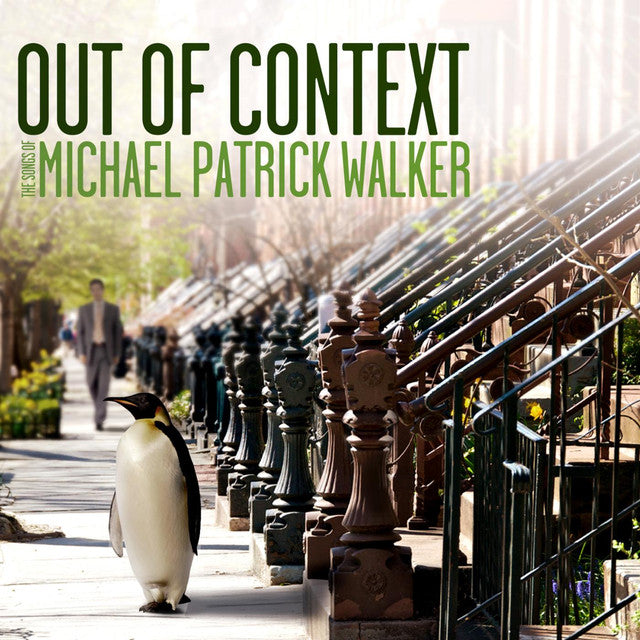 Michael Patrick Walker: Out of Context [CD] – Center Stage Records