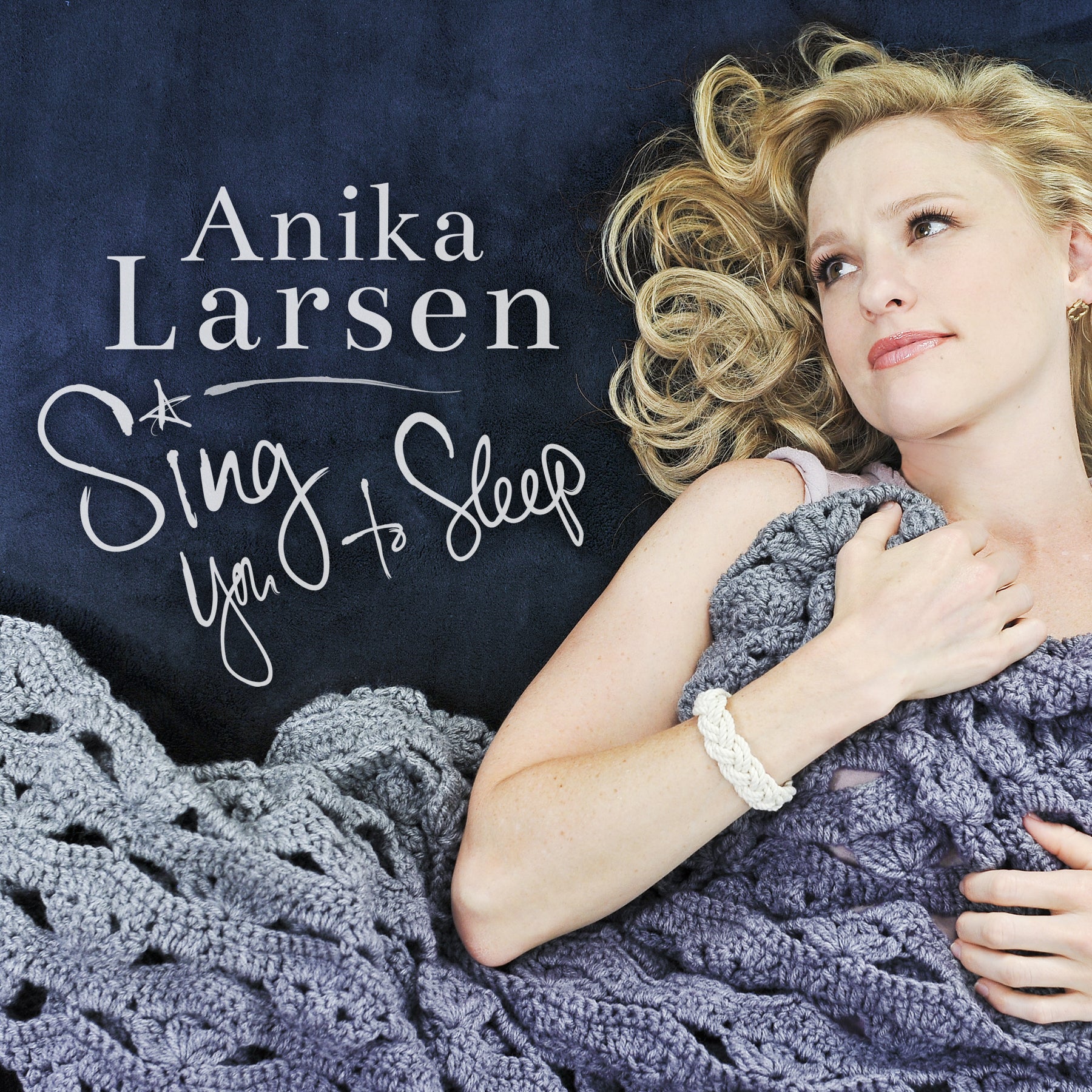 Anika Larsen: Sing You To Sleep [CD] – Center Stage Records