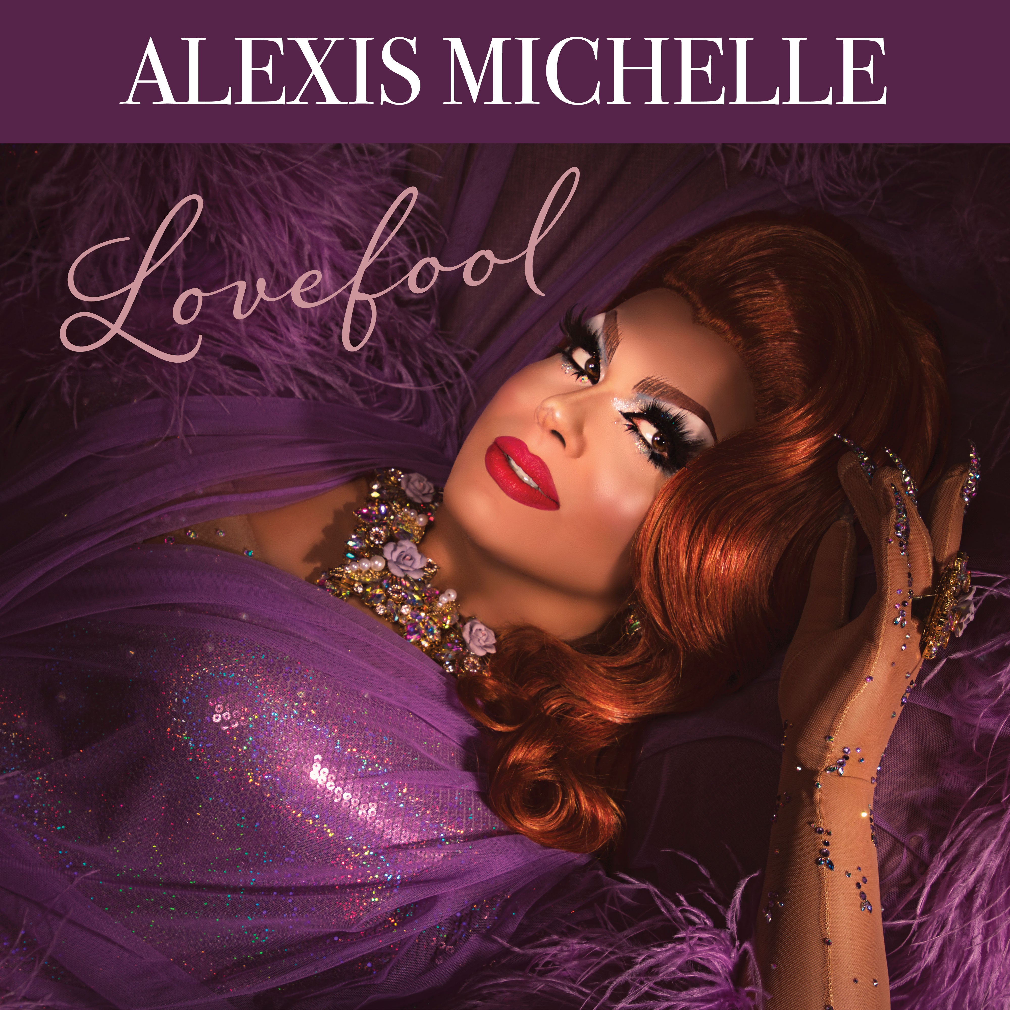 Alexis Michelle: Lovefool [CD] – Center Stage Records