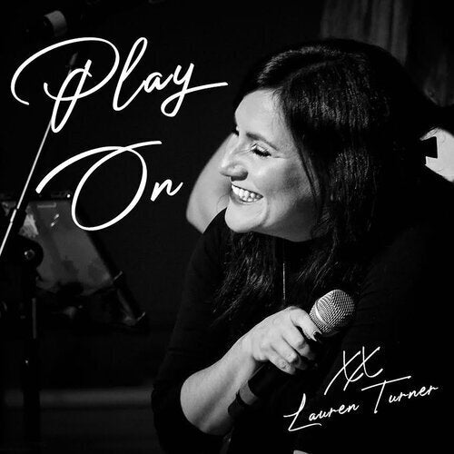 Lauren Turner: Play On – EP [MP3] – Center Stage Records