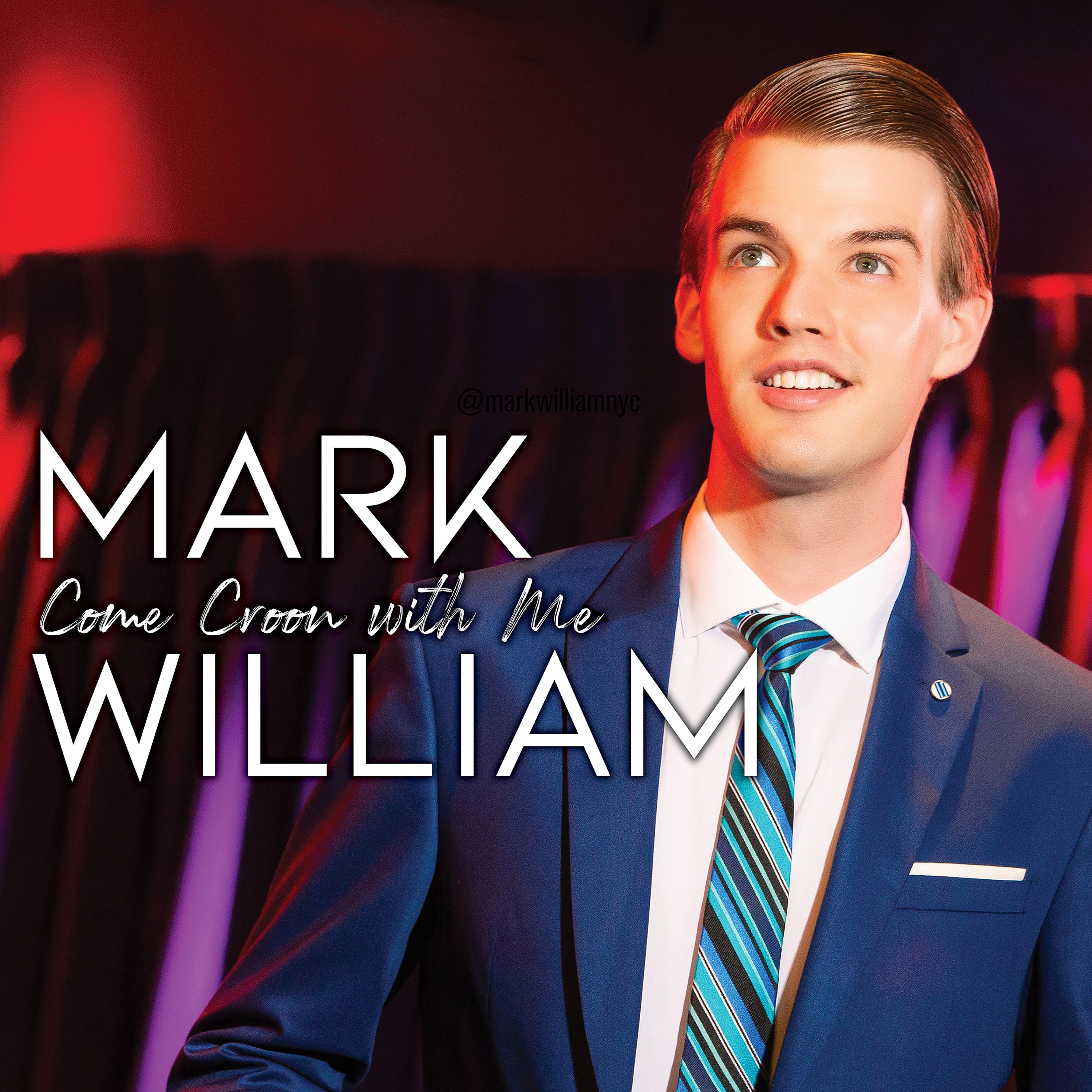 Mark William: Come Croon With Me [CD] – Center Stage Records