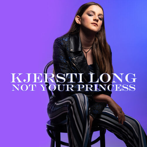 Kjersti Long: Not Your Princess (EP) [MP3] – Center Stage Records